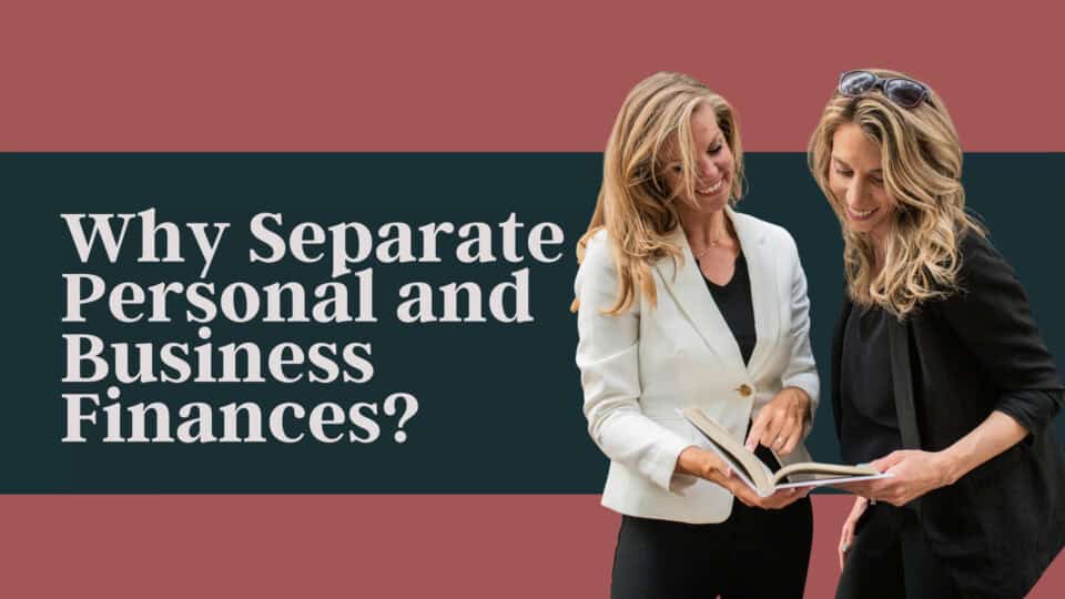 2 Separating Personal and Business Finances: Why it’s Important ...